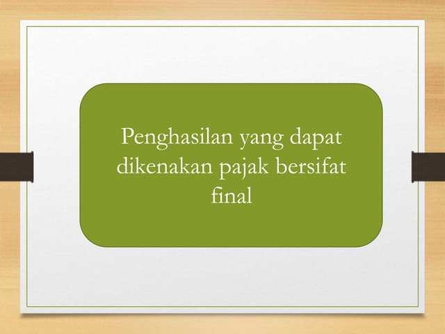 pph pasal 4 ayat 2 belajar ( pph Final ).ppt