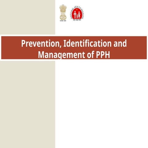 Management of Post-partum hemorrhage (PPH) | PPTX