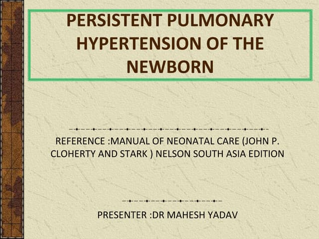 Persistent pulmonary hypertension(pphn) | PPTX