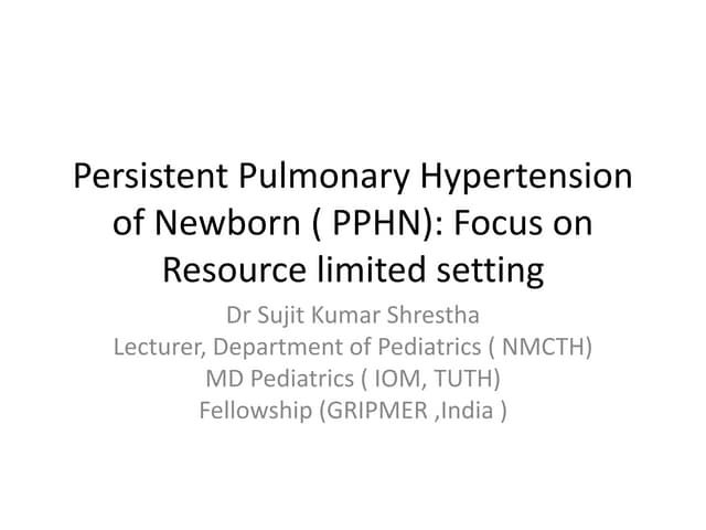Persistent pulmonary hypertension(pphn) | PPTX