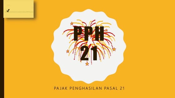 PPT PPh pasal 21 (Pajak Penghasilan pasal 21) | PPT