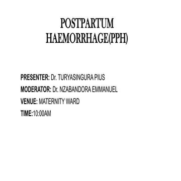 Management of Post Partum Hemorrhage (PPH)) | PPTX