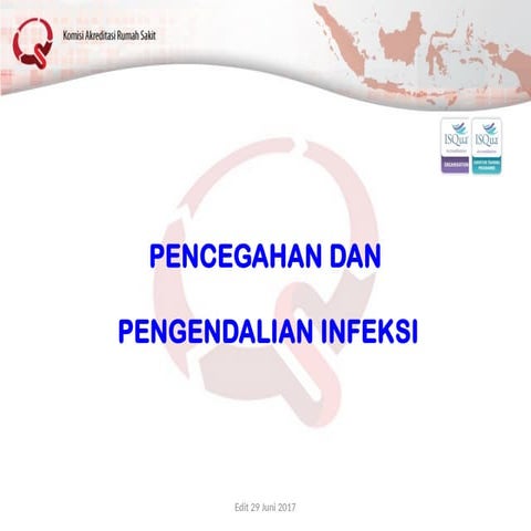 ppi.ppt PENCEGAHAN DAN PENGENDALIAN INFEKSI DI FASKES | PPT