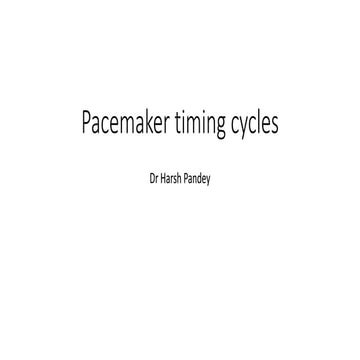 Pacemaker timing cycle harsh.pptx