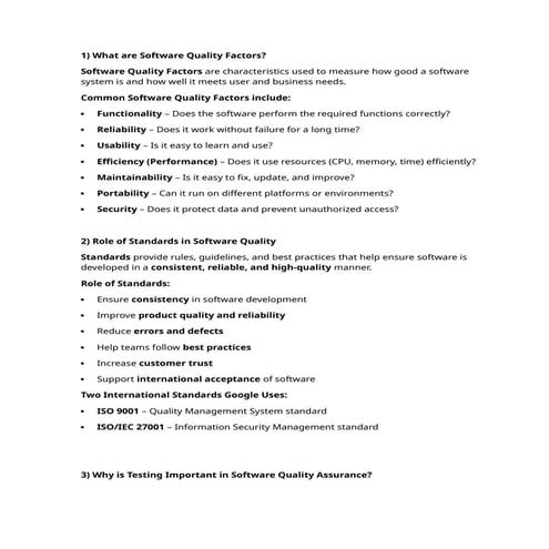 1) what are Software Quality Factors? 2) explain the Role of Standards ...