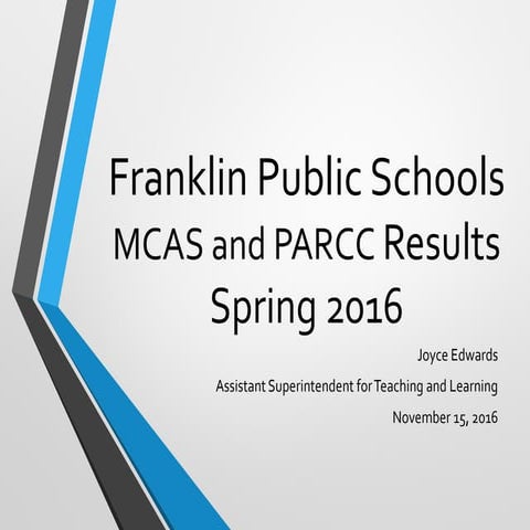 MCAS and PARCC Results - Spring 2016 | PDF