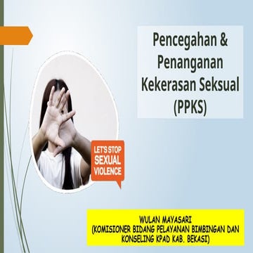 PENCEGAHAN DAN PENANGANAN KEKERASAN SEKSUAL | PPTX