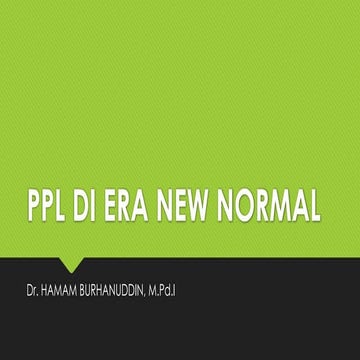 ppl era normal disaijkan dalam pelaatihan | PPT