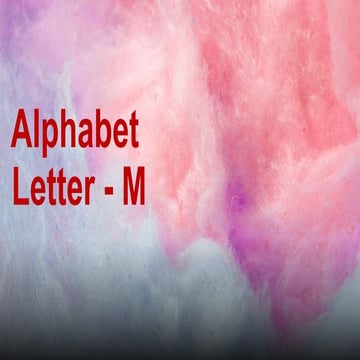 Alphabet - Letter M | PPTX