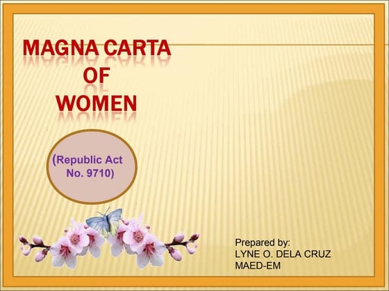 Republic Act No. 9710 – Magna Carta of Women | PPT
