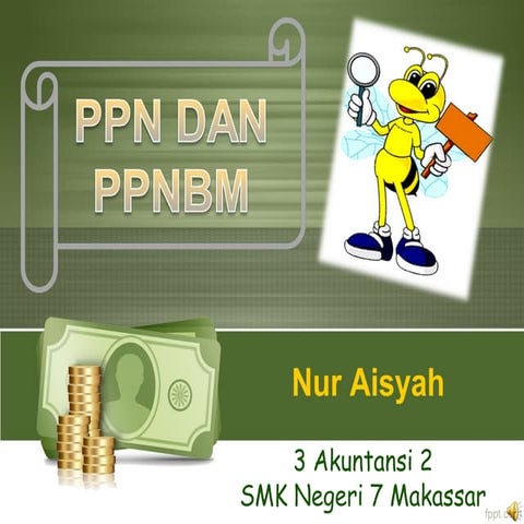 Ppn dan ppnbm | PPT