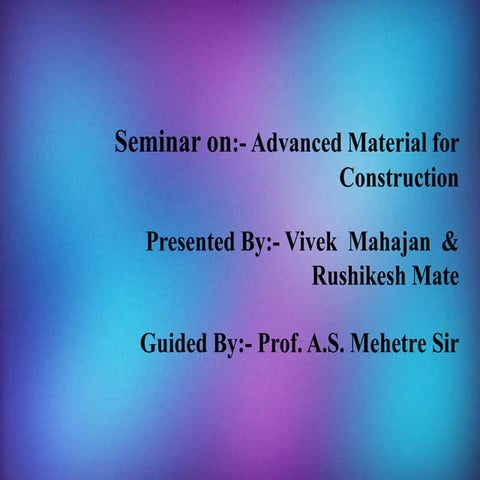 Advanced Material for Construction | PPTX