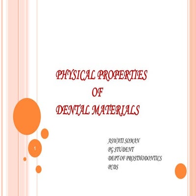 PHYSICAL PROPERTIES OF DENTAL MATERIALS | PPT