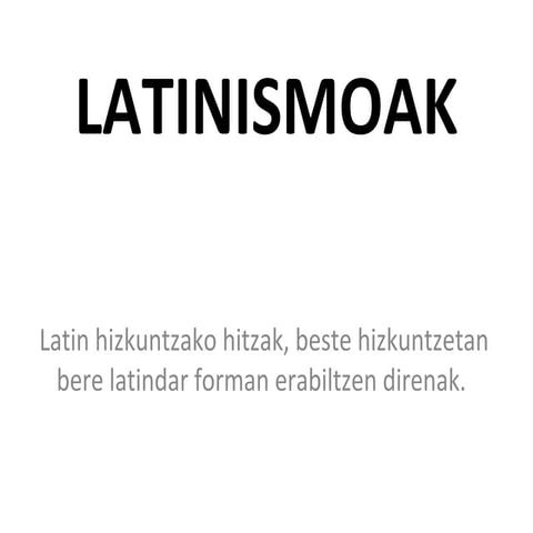 latinismoak | PPT