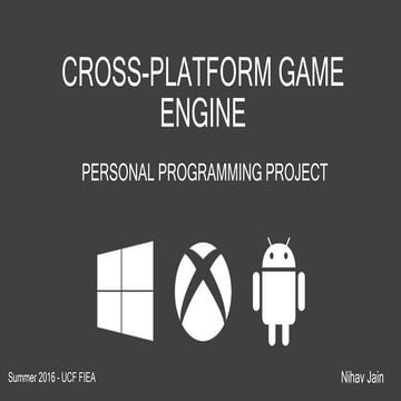 Cross Platform Game Engine Project Proposal Ppt