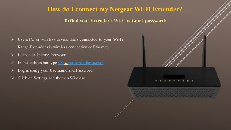How do I connect my Netgear Wi-Fi Extender?