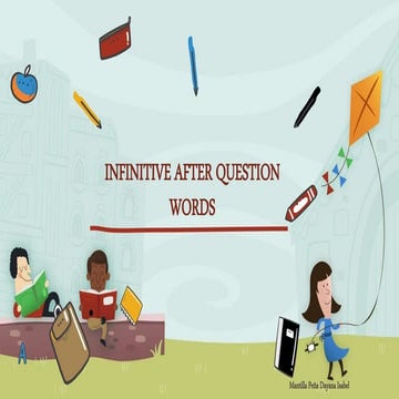Infinitve after question words | PPTX