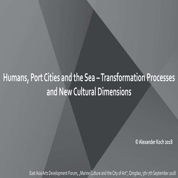 Humans, Port Cities and the Sea – Transformation Processes and New ...