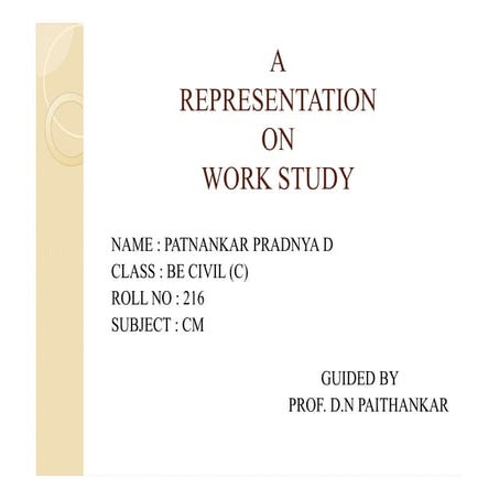 History of workstudy - Workmeasurement - Job design | PPTX