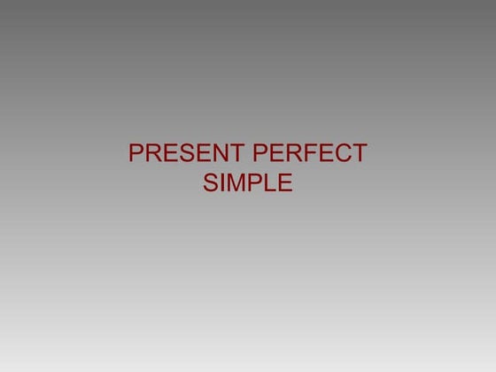 Present perfect | PPT