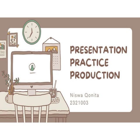 Presentation, Practice and Production | PPTX