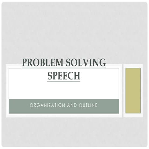 P presentation 2 (problem solving speech) | PPTX