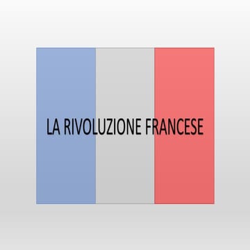 La rivoluzione francese | PPT