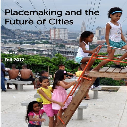 Placemaking and the Future of Cities | PDF | Government Support and Welfare | Financial Assistance