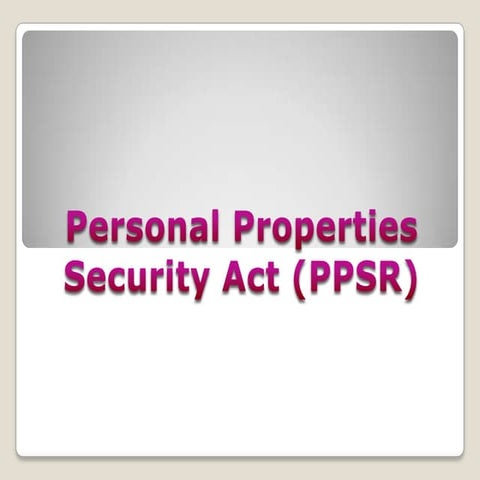 www.ppsr.gov.au-Register Interests | PPTX | Home Financing | Personal Debt