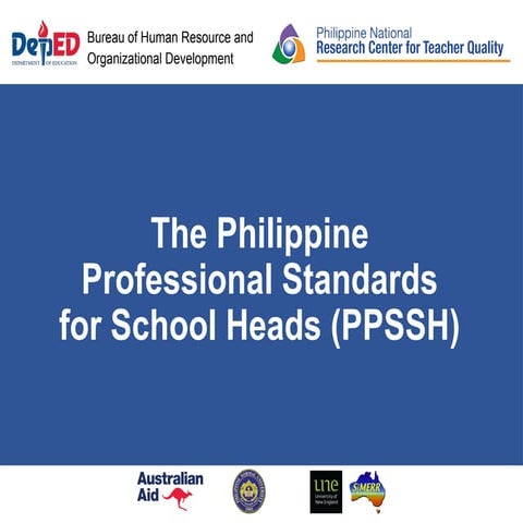 PHILIPPINE PROFESSIONAL STANDARDS FOR SCHOOL HEADS | PPTX