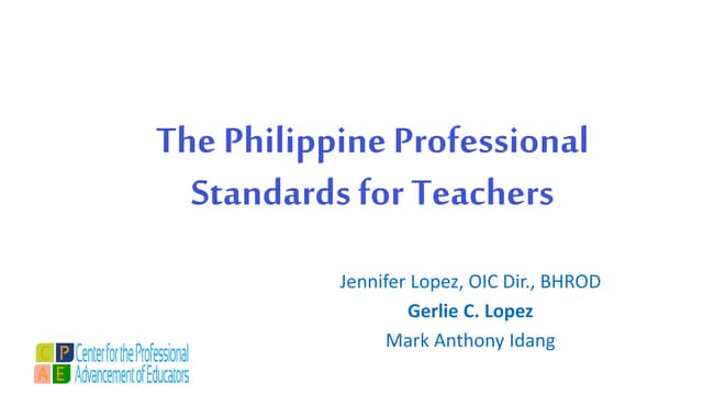 Philippine Professional Standards for Teachers | PPTX