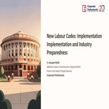 Comprehensive Guide to New Labour Codes Implementation and Industry ...