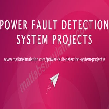 Power Fault Detection System Projects Research Guidance | PPT