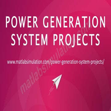 Power Generation System Research Projects Help | PPTX | Power and ...