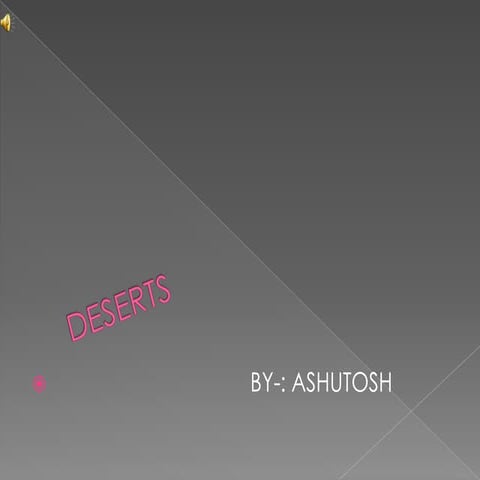 Slides on life in the deserts | PPTX