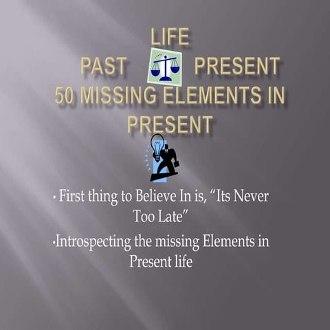 Missing Elements Of Present | PPTX