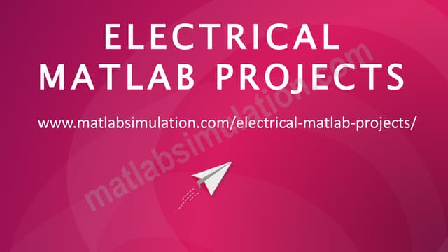 Electrical Matlab Projects Research Topics Ppt