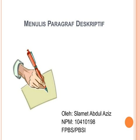 Menulis Paragraf Deskriptif | PPTX