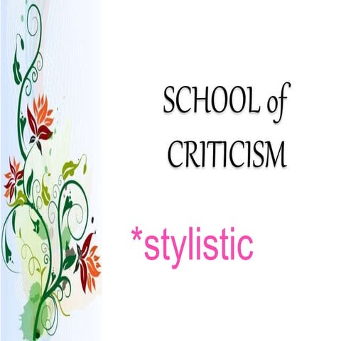 School of Criticism(Stylistic) | PPTX