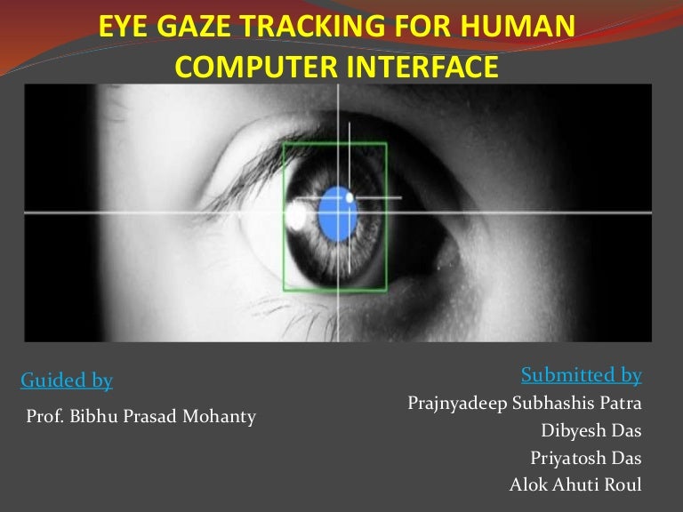 Eye Gaze Tracking eye-gaze-tracking