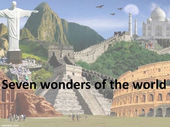 seven wonders of the world | PPT