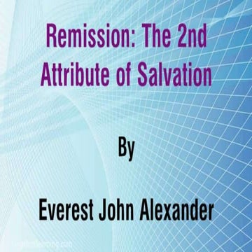 Remission: The 2nd Attribute of Salvation | PPTX