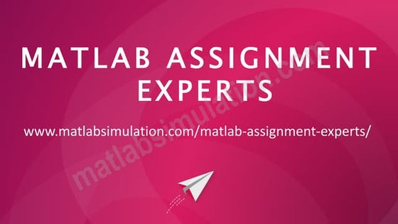 MATLAB Expert Help Research Ideas | PPT