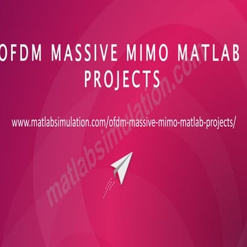OFDM Massive MIMO Matlab Projects Research Ideas | PPTX