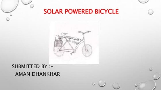 Solar powered e-bicycle | PPTX