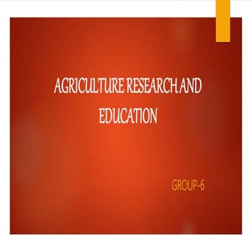 Agriculture Research and Education | PPTX