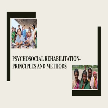 PSYCHOSOCIAL REHABILITATION-PRINCIPLES AND METHODS | PPTX