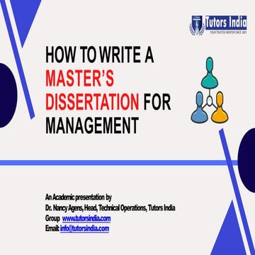 How to Write a Master’s Dissertation for Management - Tutors India | PPTX