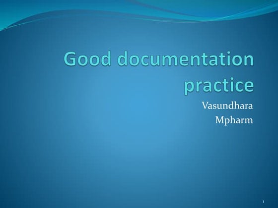 Good Documentation Practices | PPT