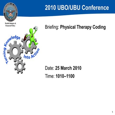 PPT -- 2010 UBO/UBU physical therapy-coding & billing | PPT